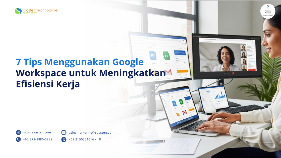 7 Tips Menggunakan Google Workspace untuk Meningkatkan Efisiensi Kerja ...