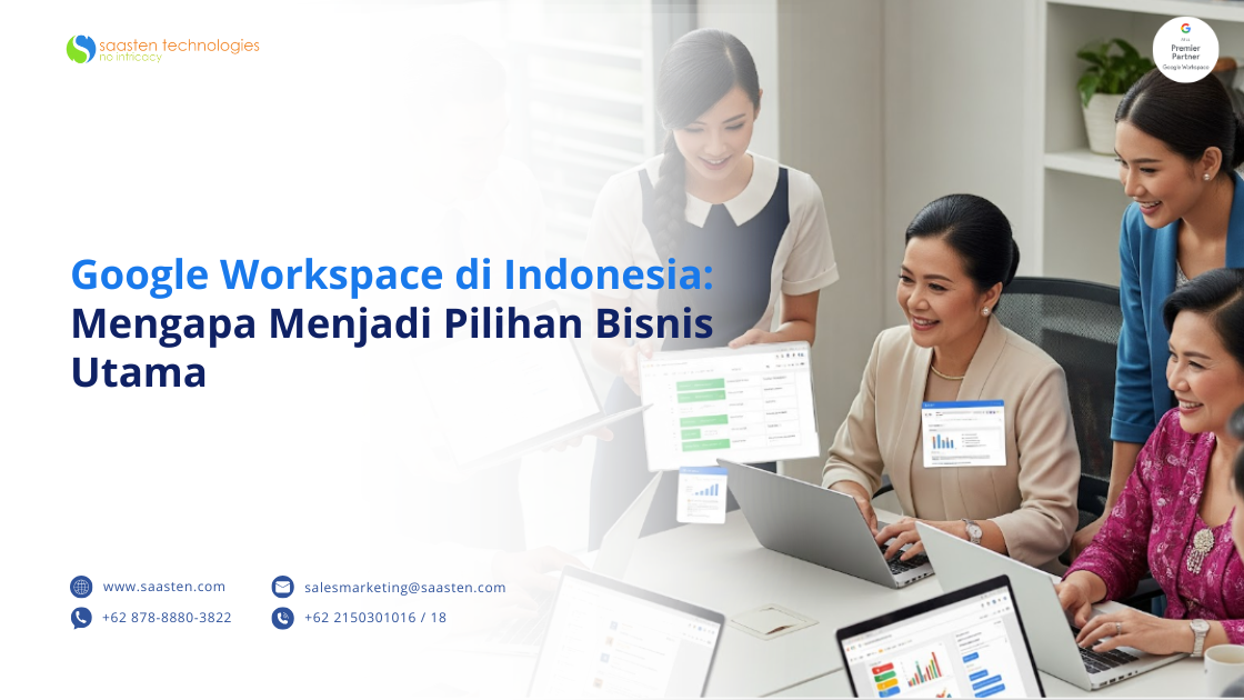 Google Workspace di Indonesia: Mengapa Menjadi Pilihan Bisnis Utama ...