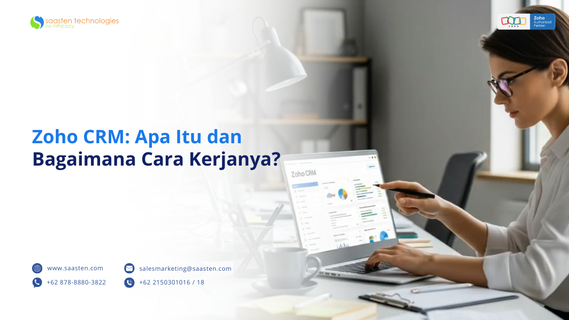 Zoho CRM: Apa Itu dan Bagaimana Cara Kerjanya? - Business