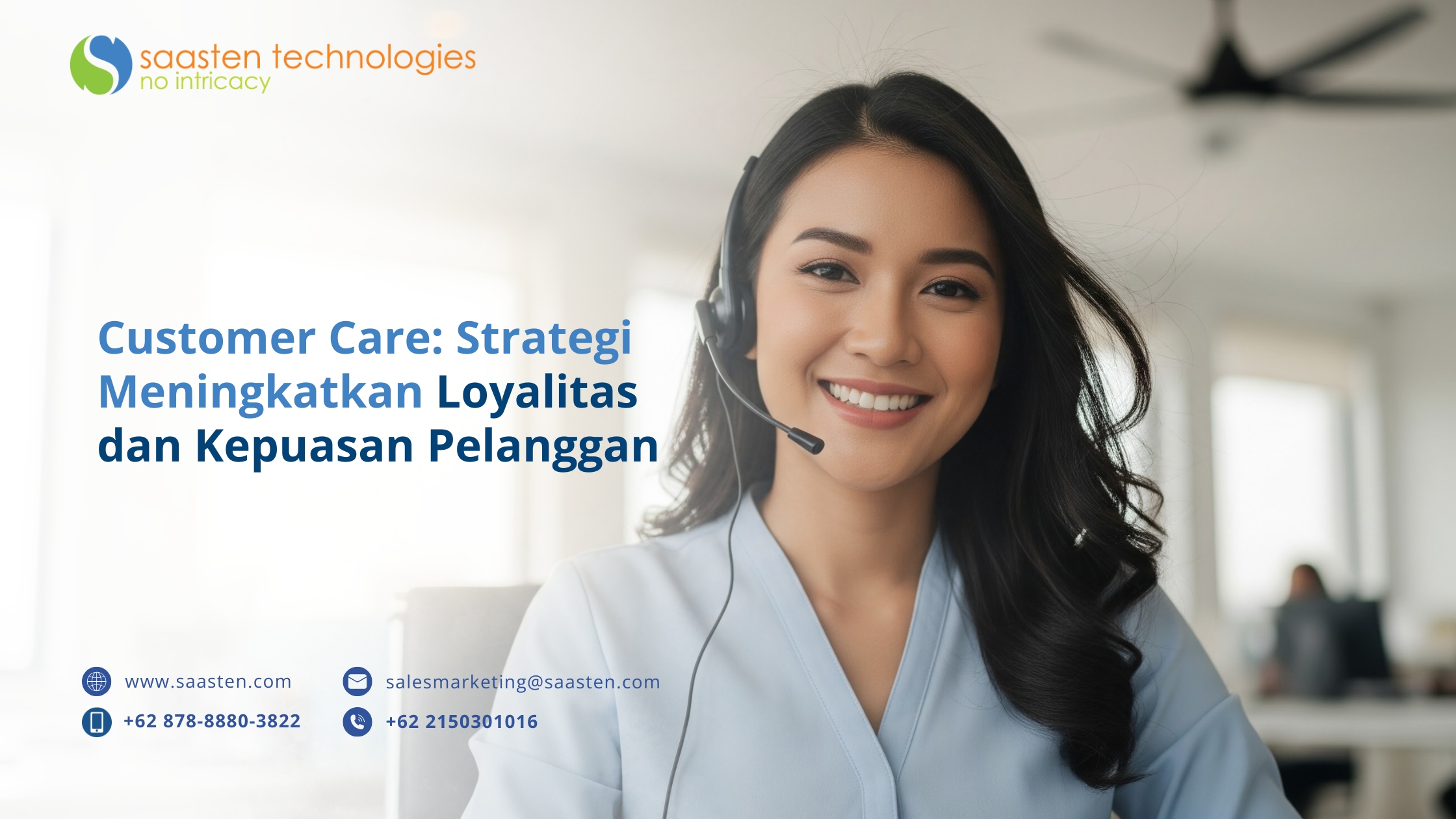 Customer Care: Strategi Meningkatkan Loyalitas dan Kepuasan Pelanggan